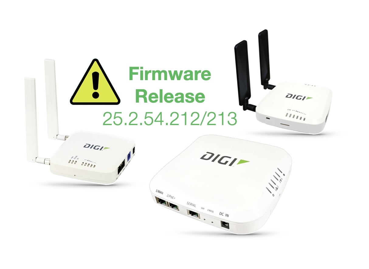 Important Firmware for Digi Enterprise Cellular Products